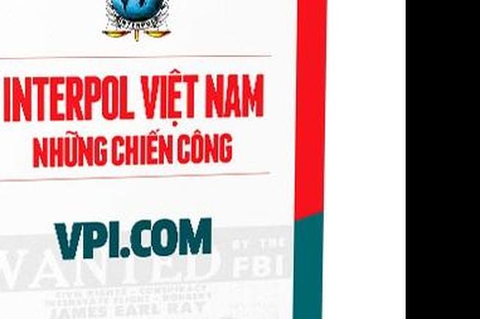Interpol Việt Nam qua 'kho chuyện' của nhà báo nổi tiếng - Báo Công An ...
