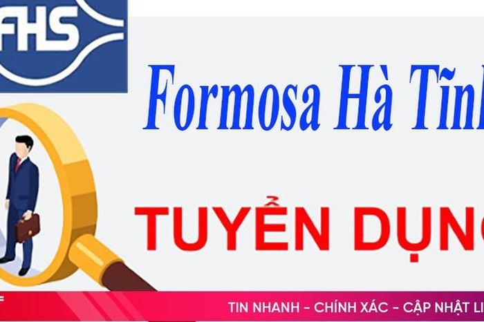 Formosa Hà Tĩnh tuyển dụng lao động và tuyển sinh đào tạo ngắn hạn ...