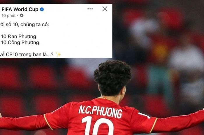 FIFA bắt trend Số 10 Đan Phượng, gọi tên Công Phượng - Báo Lâm Đồng