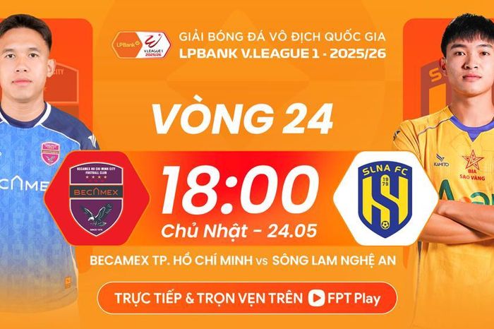 Nhận định trận đấu Becamex TP.HCM vs SLNA, 18h00 ngày 24.5: Bước đi ...